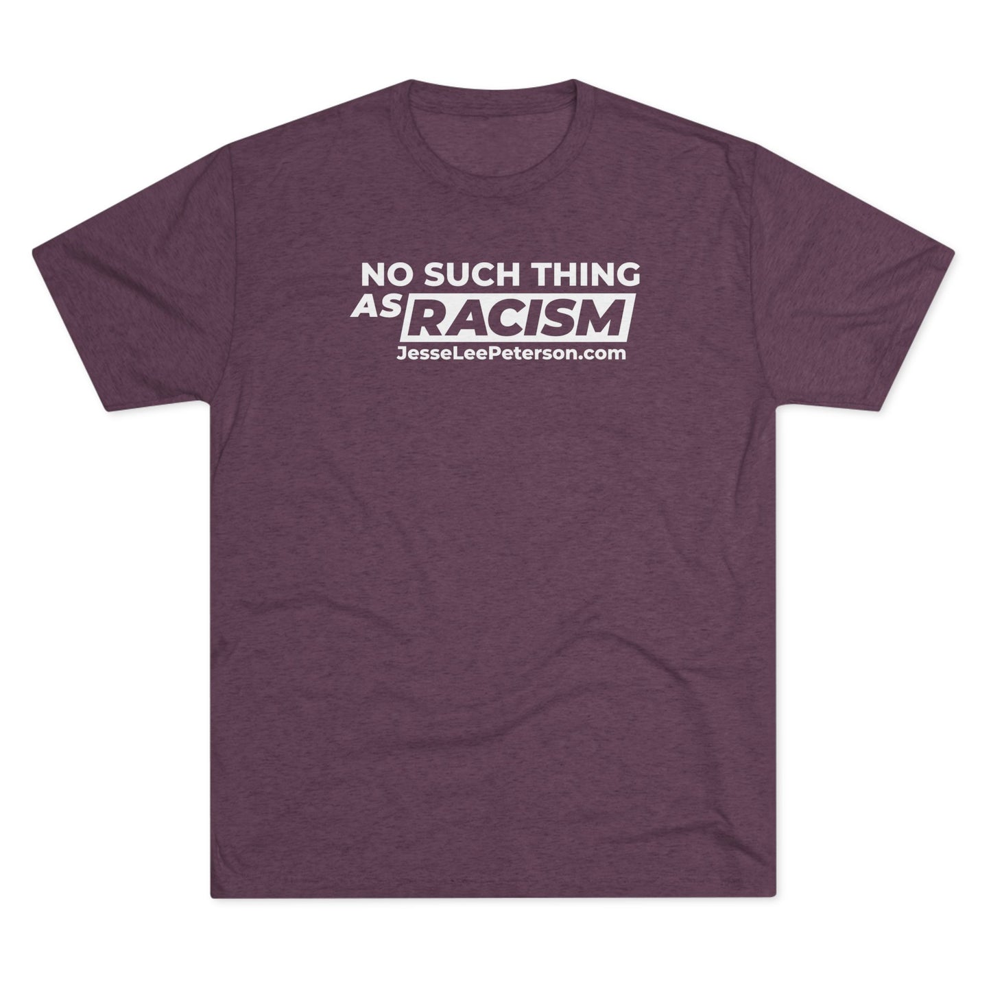 No Such Thing... T-Shirt | Tri-Blend – JesseLeePeterson.SHOP